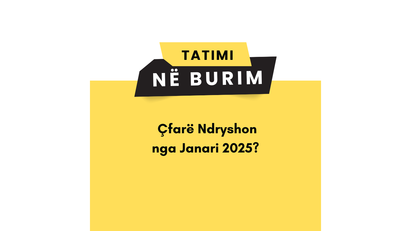 Tatimi i Mbajtur në Burim: Çfarë Ndryshon nga Janari 2025? - AlProfit ...